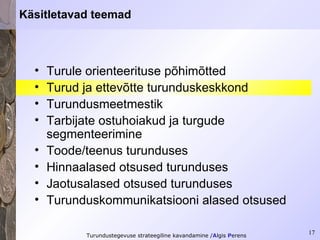Turundustegevuse strateegiline kavandamine | PPT