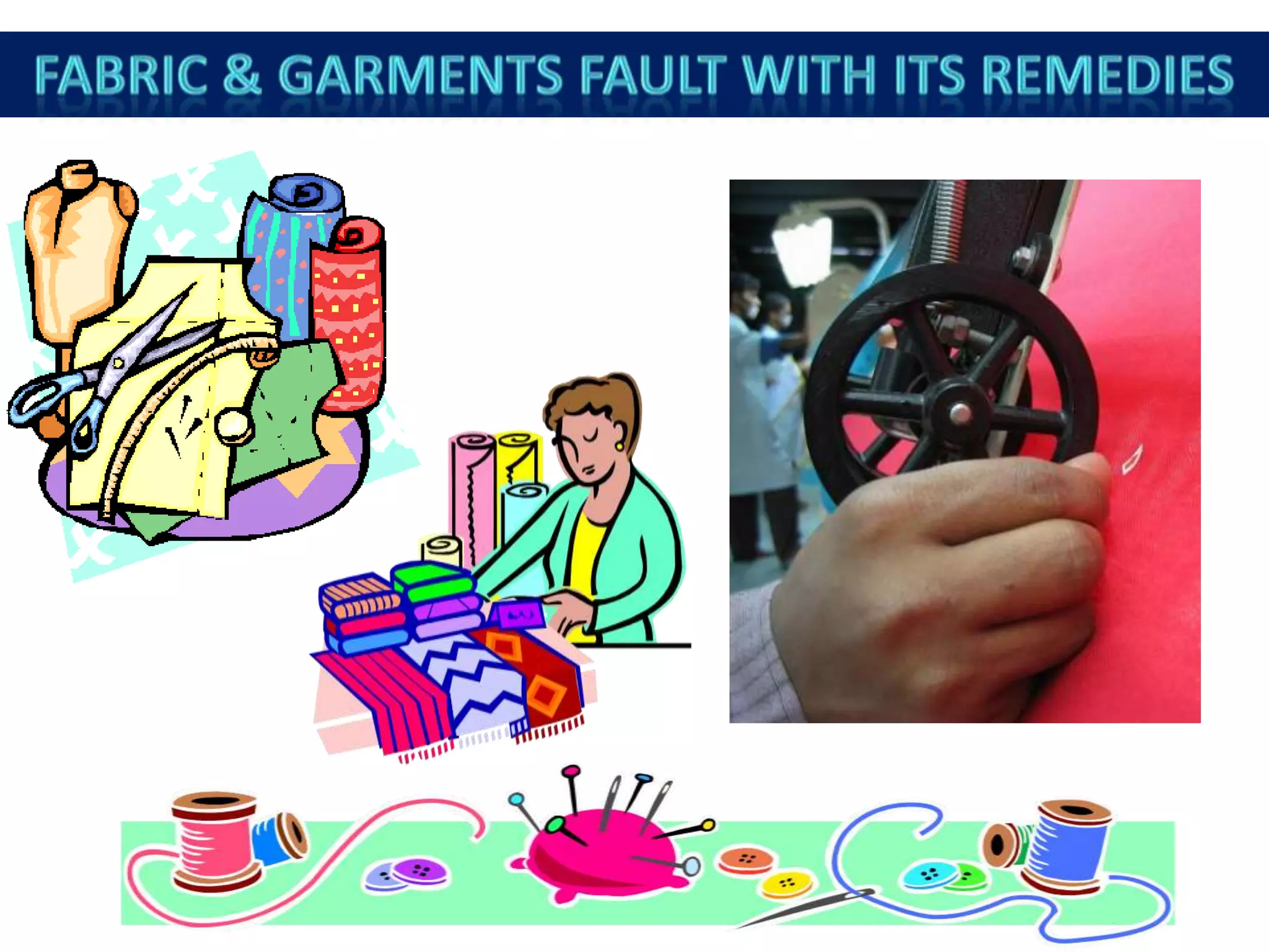 Fabric & Garments Fault with its remedies | PPTX