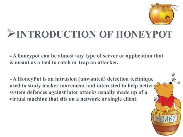 Tushar mandal.honeypot | PPT