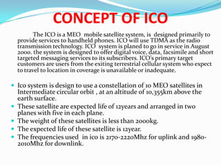 Iridium , Globalstar , ICO satellite system | PPTX
