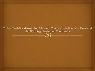 Tushar singh shekhawat | PPTX