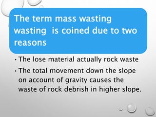 Mass wasting | PPTX