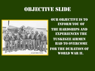 Tuskegee Airmen | PPT