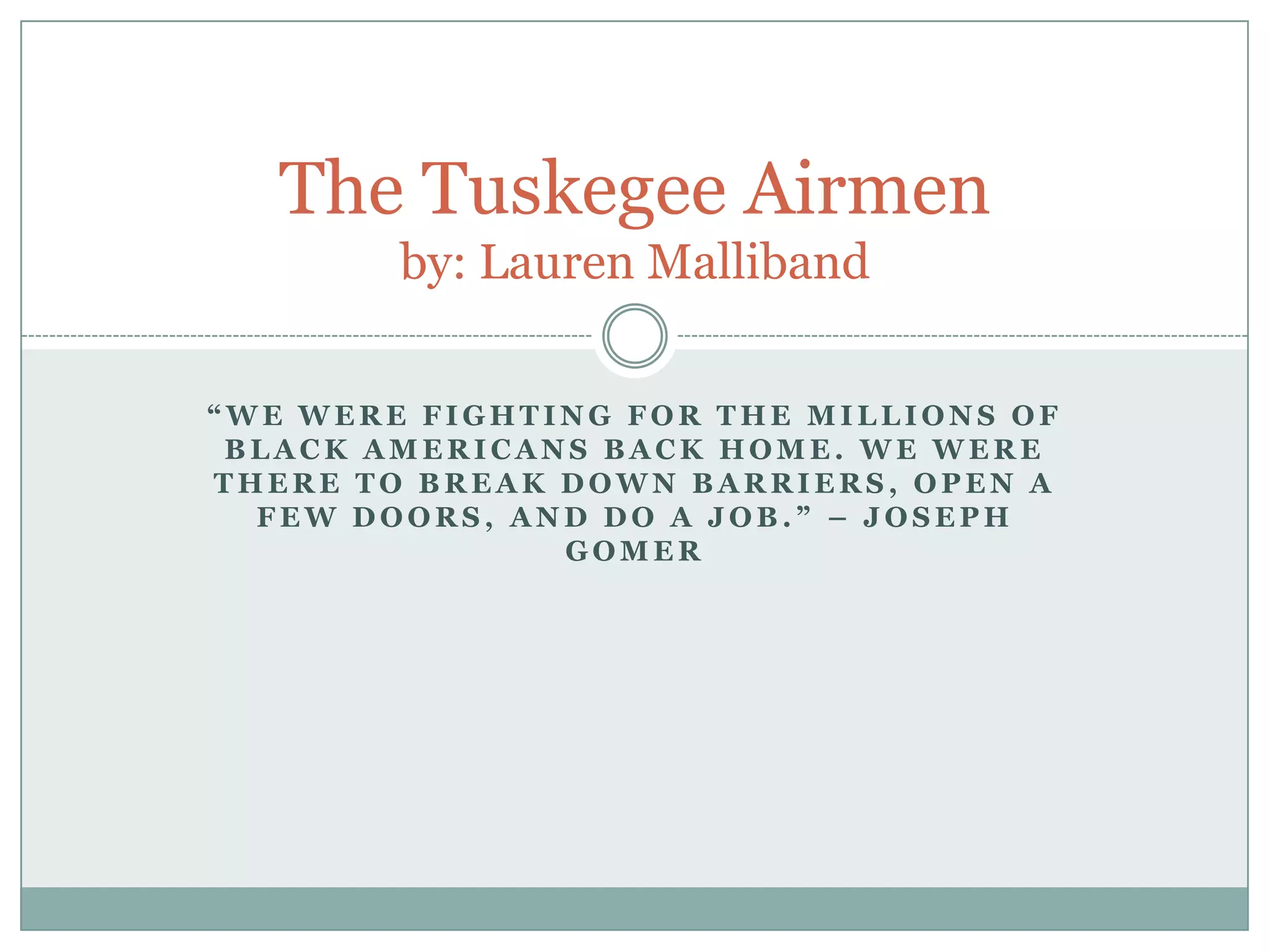 Tuskegee Airmen | PPT