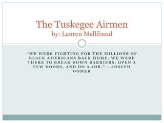 Tuskegee Airmen | PPT