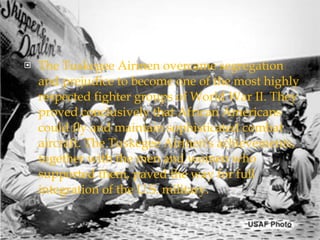Tuskegee Airmen | PPT