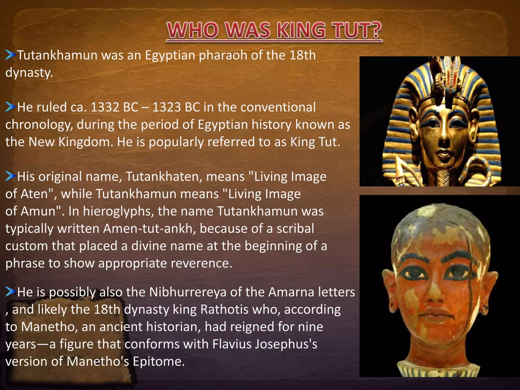 King Tut(Tutankhamun) | PPTX