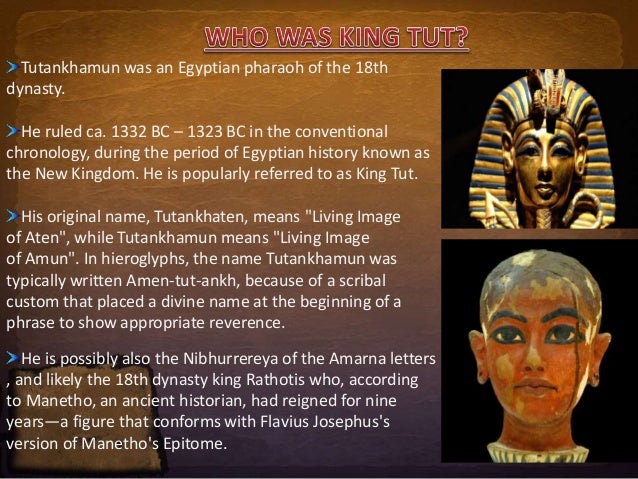 King Tut(Tutankhamun)