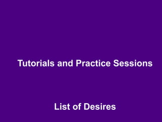 TUT - D3 List of Desires.ppt