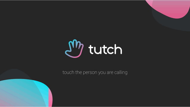 Tutch slide deck | PDF