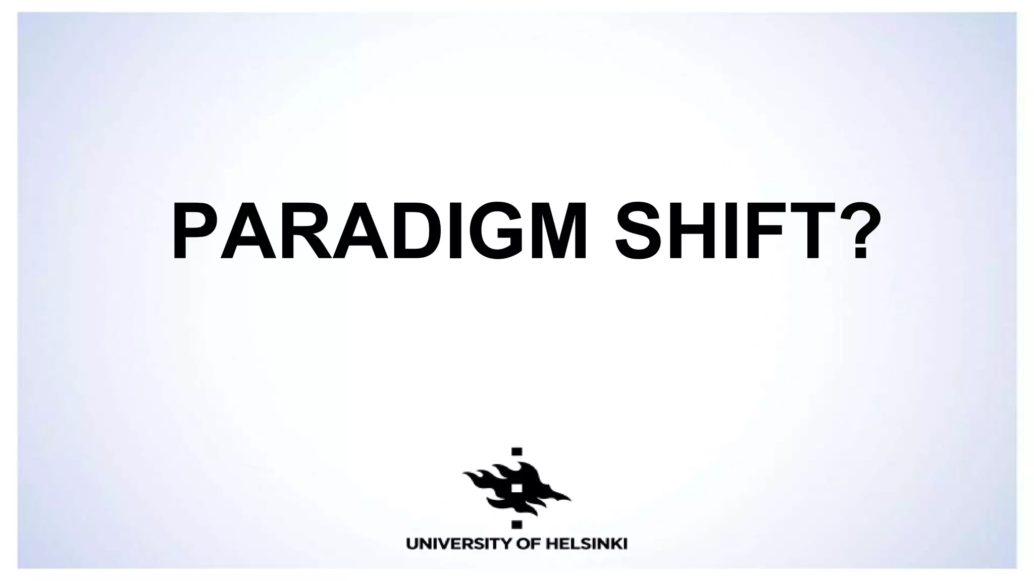 Open Science - Paradigm Shift or Revival of Old Ideas? | PPT