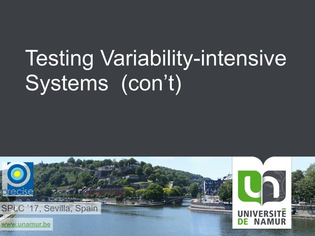 Testing Variability Intensive Systems Tutorial Splc 2017 Part Ii Ppt