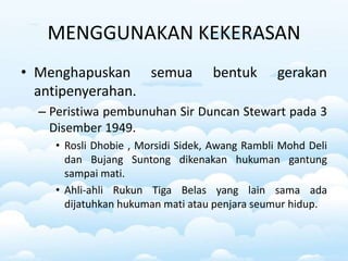 Tindak balas british penentangan terhadap gerakan anti penyerahan | PPTX