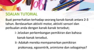 PERKEMBANGAN KANAK-KANAK EDUP 3023 | PPTX