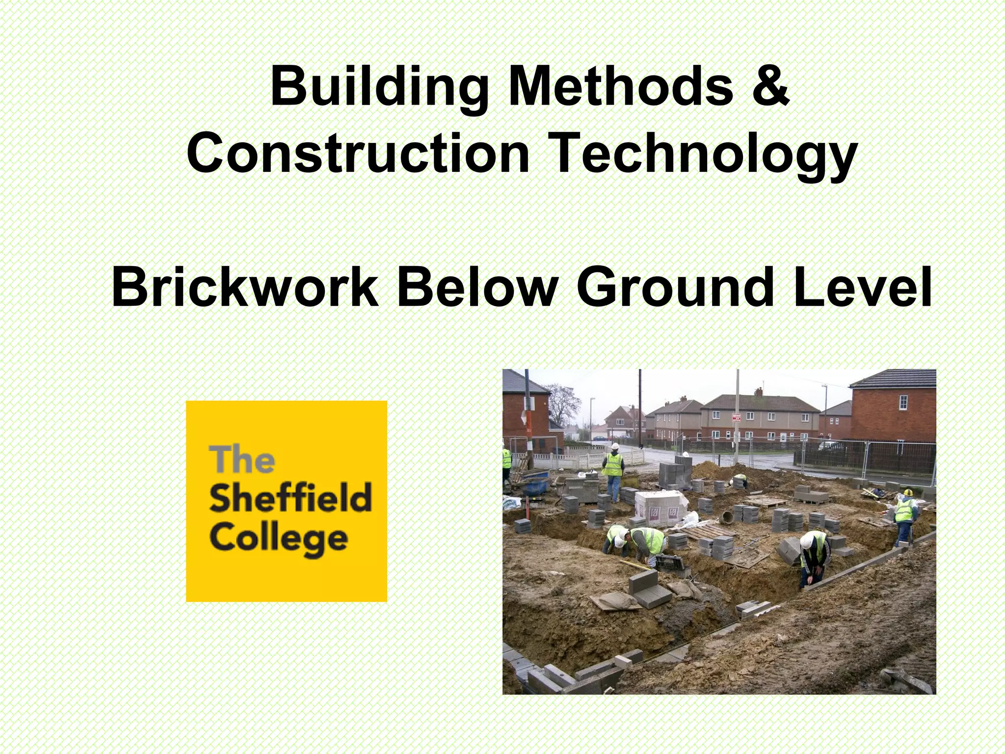 Tutor brickwork below ground level | PPT
