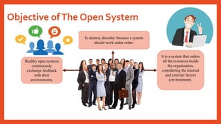 The open system in human resource management tutorial | PPTX