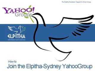 Tutorial how to join Elpitha Yahoo Group | PPTX
