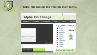 Create a Group (greekconnect.com) | PPTX