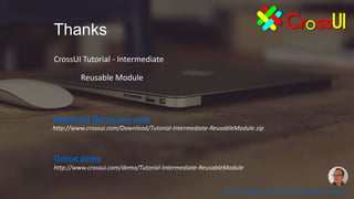 CrossUI Tutorial - intermediate - reusable module | PPTX