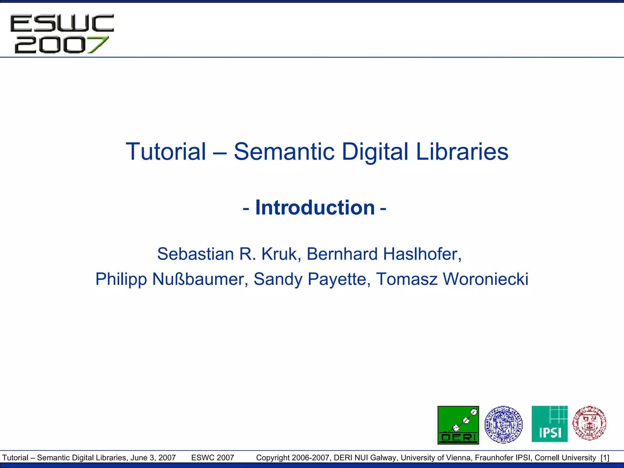 Tutorial On Semantic Digital Libraries Eswc2007 Ppt Web Design And Html Internet