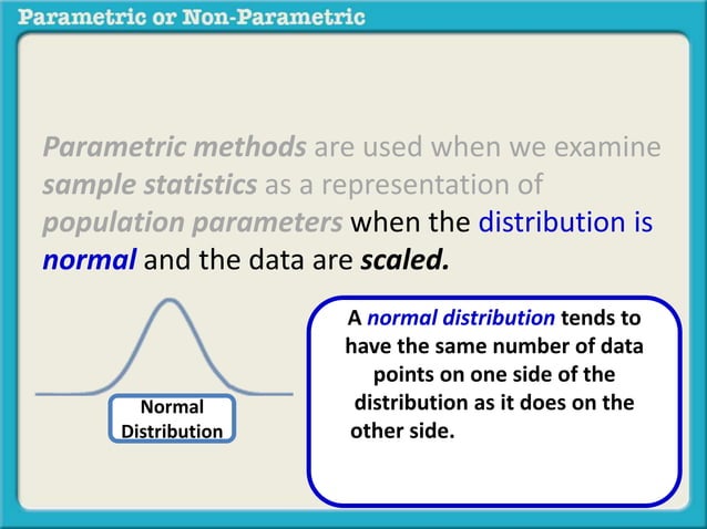 Tutorial parametric v. non-parametric | PPTX