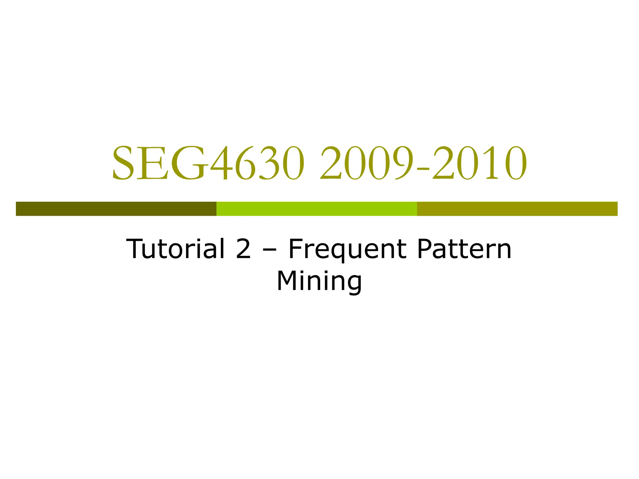 Tutorial On Frequent Pattern Mining Approach Ppt 4533