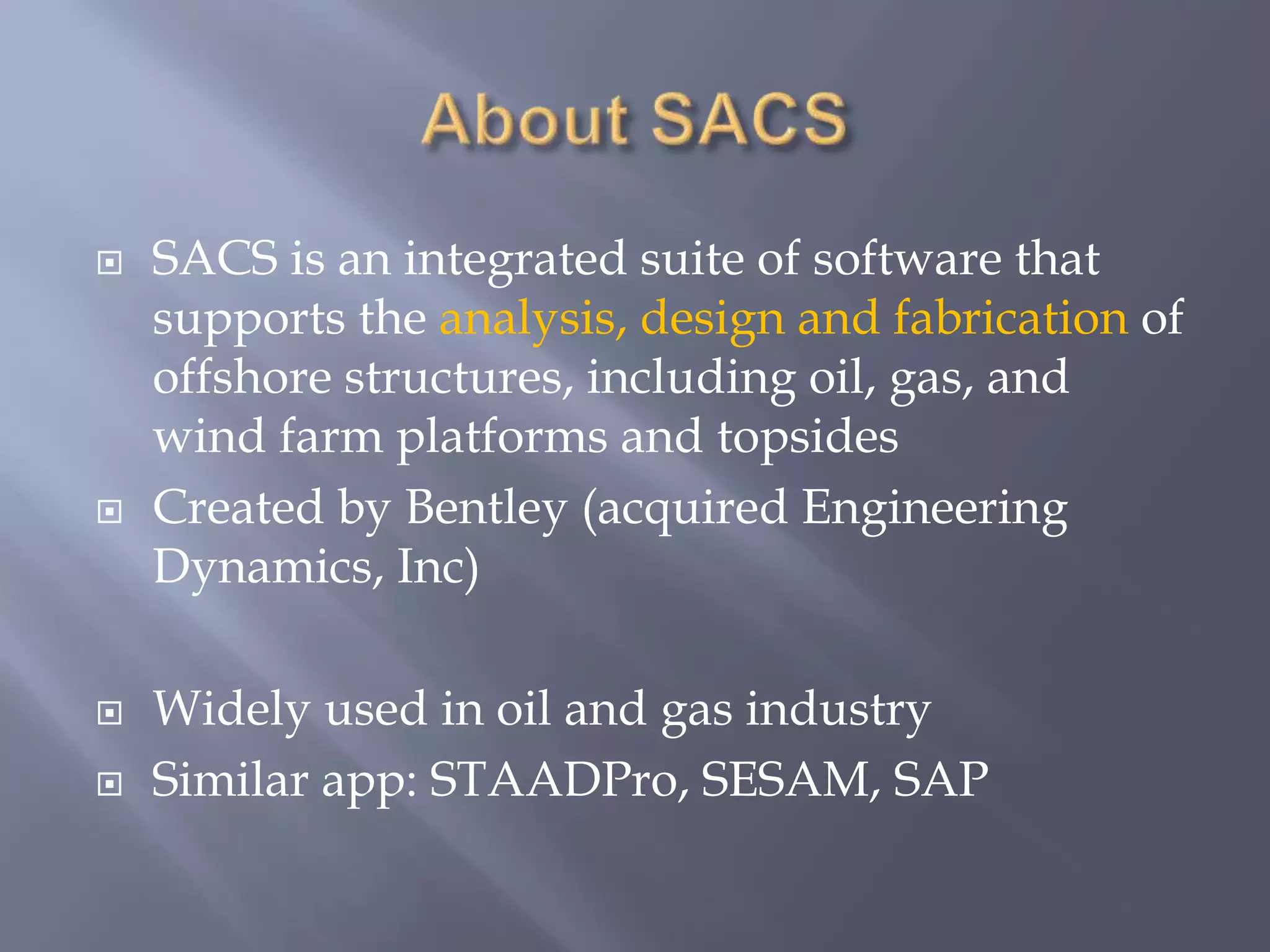 Tutorial #1 - SACS Basic | PPTX