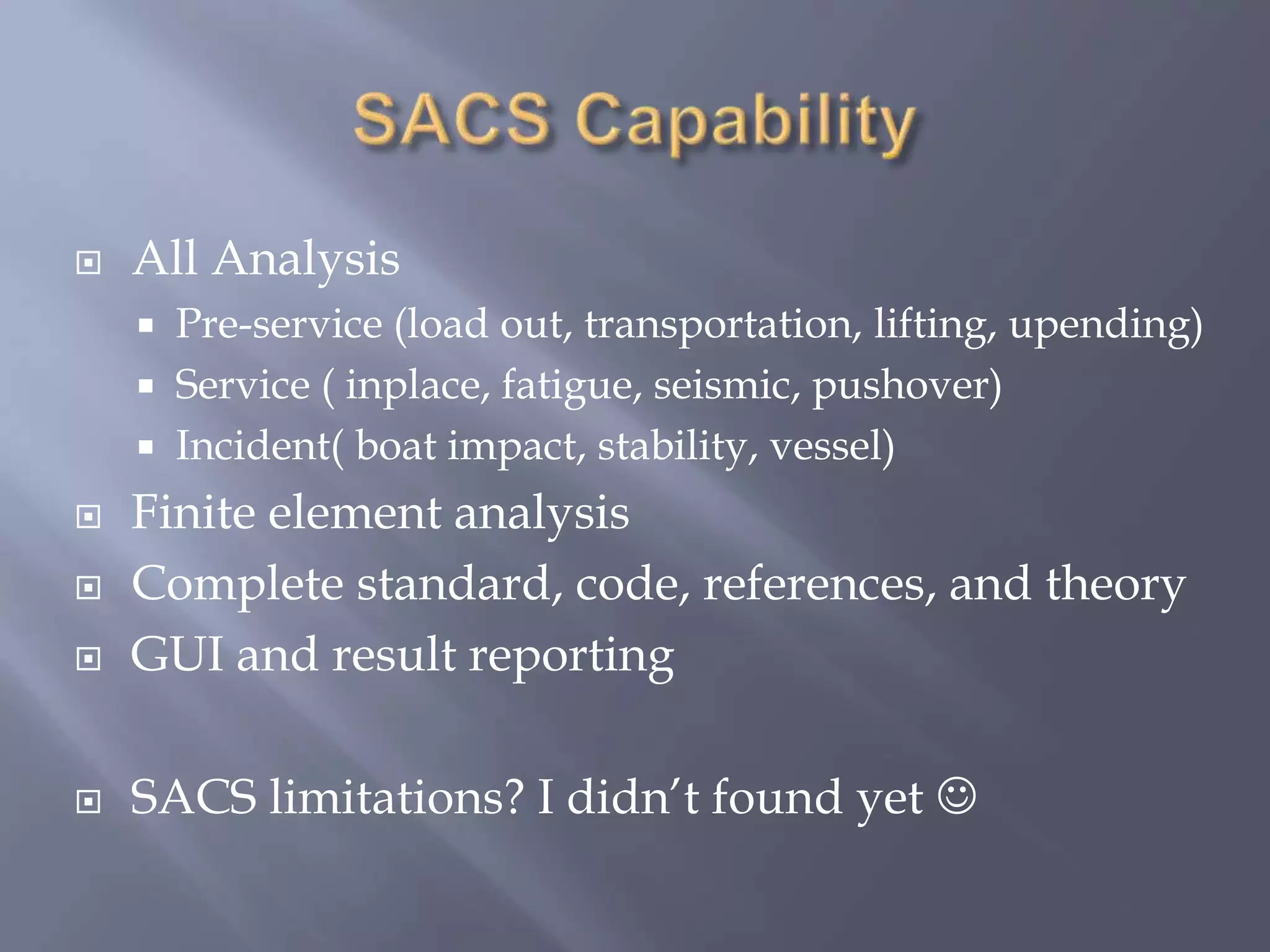 Tutorial #1 - SACS Basic | PPTX | Technology & Computing