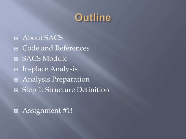 Tutorial #1 - SACS Basic | PPTX | Technology & Computing