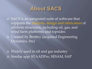 Tutorial #1 - SACS Basic | PPTX