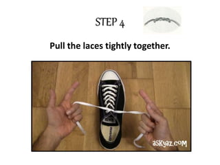 How to lace your shoes (ppt) | PPTX