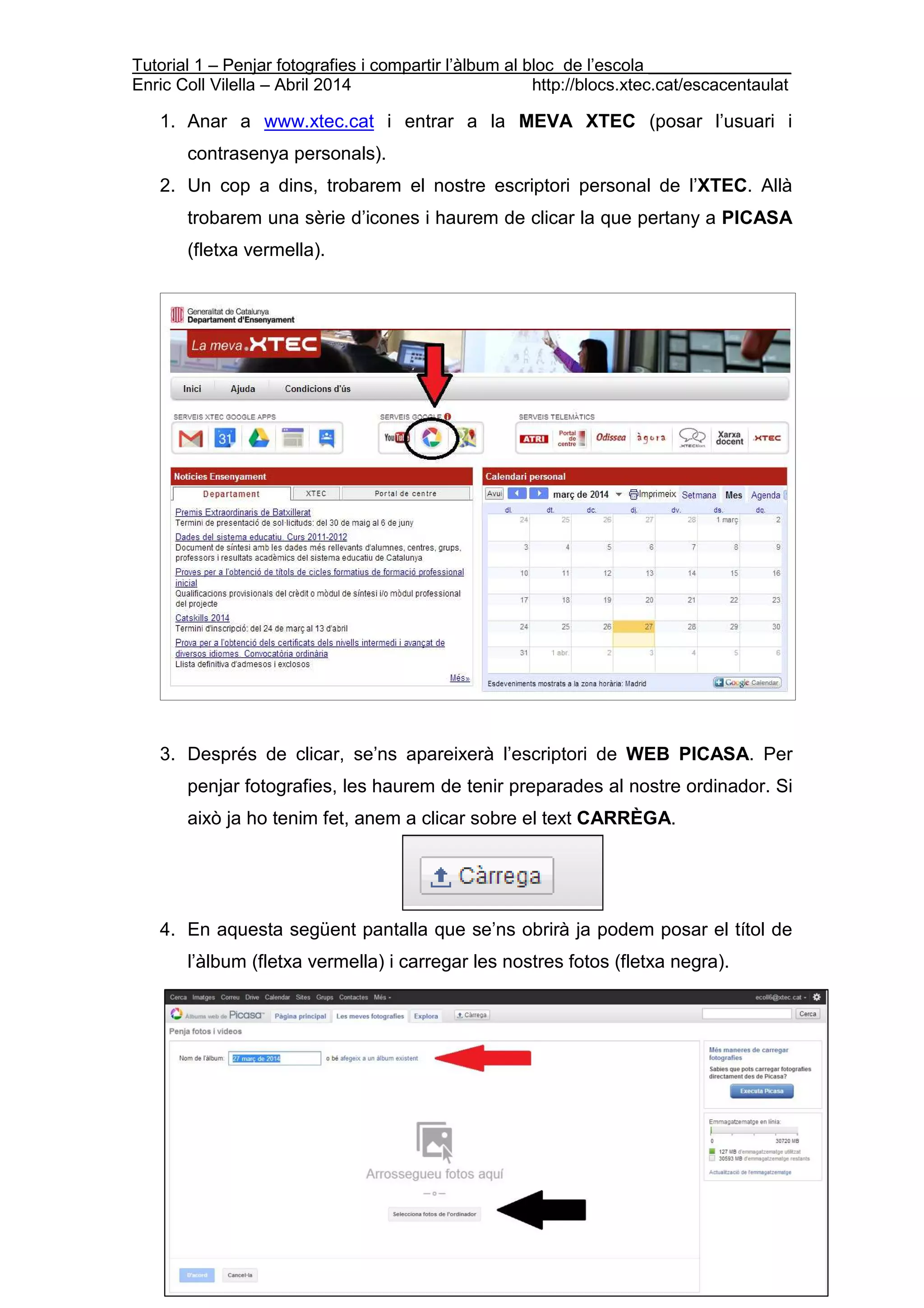 Tutorial 1: Penjar fotos i compartir l'àlbum al bloc XTEC | PDF