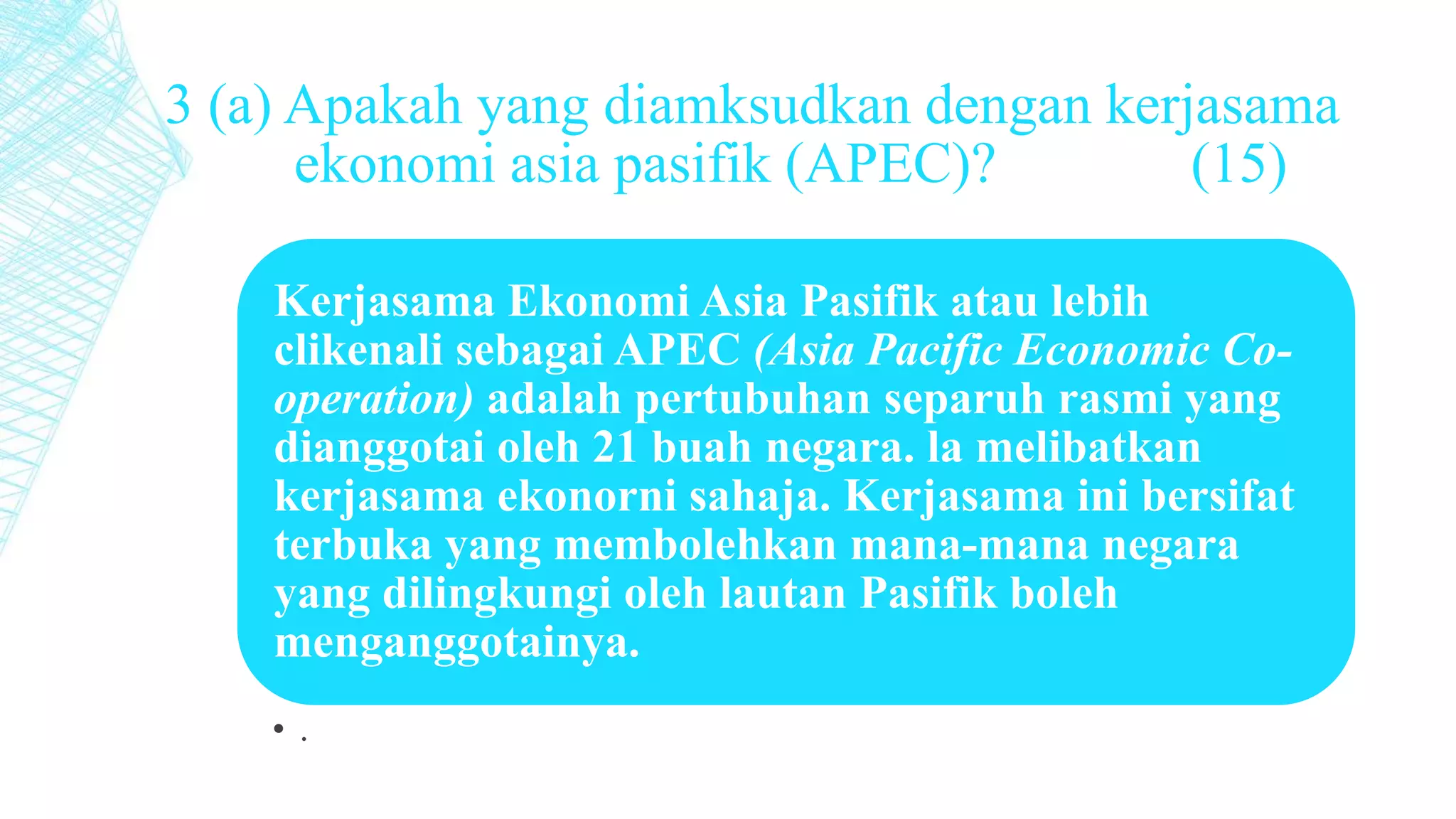 KERJASAMA SERANTAU - APEC DAN ASEAN | PPTX