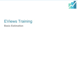 Tutorial12_Estimation_PartA note Eview Traning | PPTX