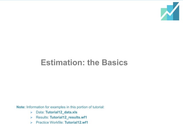 Tutorial12_Estimation_PartA note Eview Traning | PPT