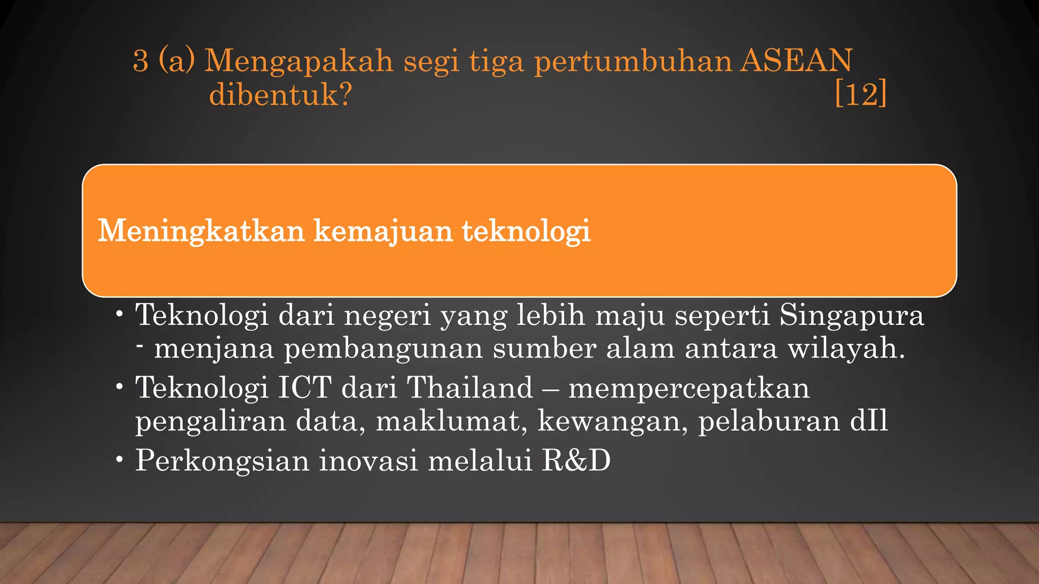 KERJASAMA SERANTAU - SEGITIGA PERTUMBUHAN | PPTX