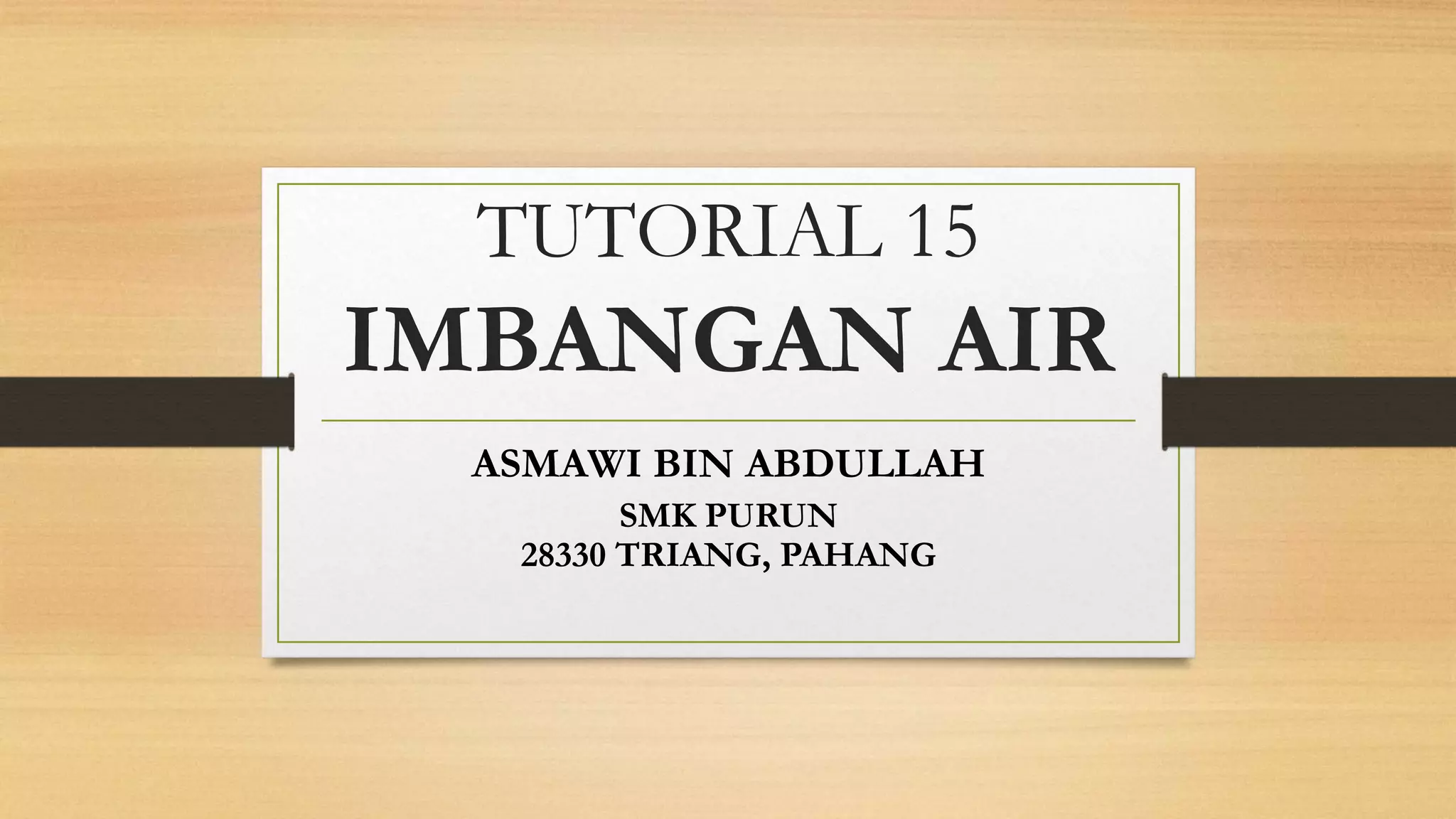IMBANGAN AIR | PPTX