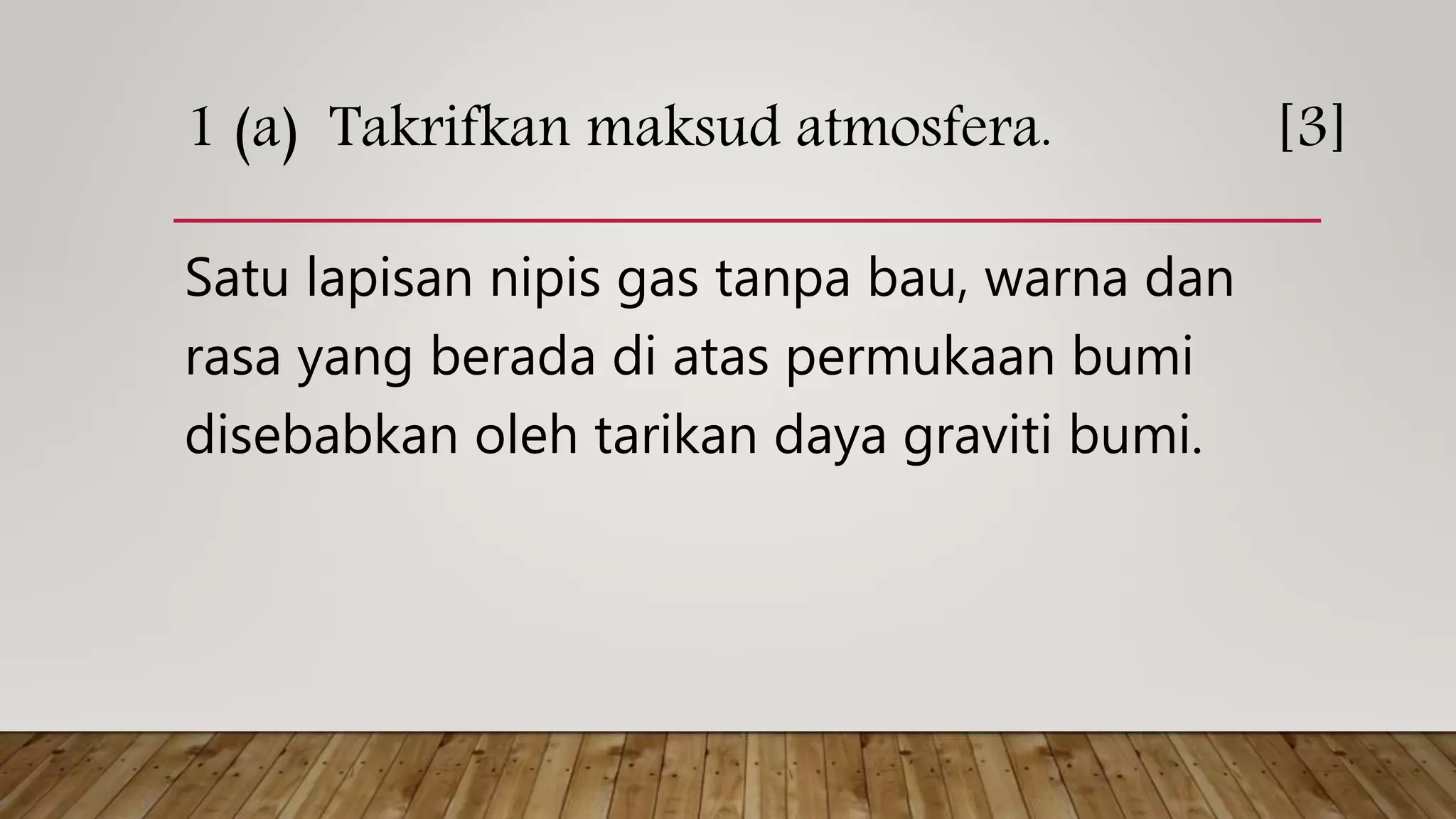 STRUKTUR DAN KANDUNGAN ATMOSFERA | PPTX