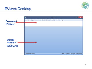 Tutorial1 eviews_basics | PPTX | Operating Systems | Computer Software and Applications