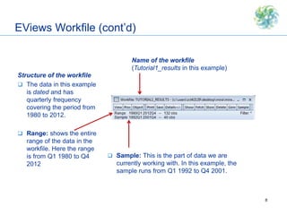 Tutorial1 eviews_basics | PPTX | Operating Systems | Computer Software and Applications