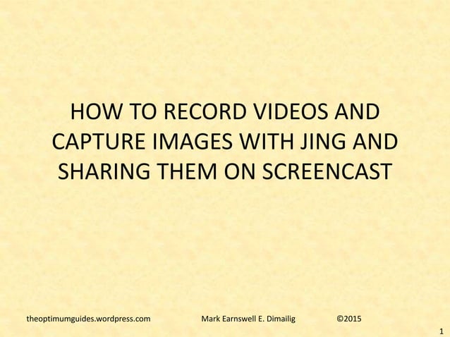 Tutorial 1 how to use jing and sharing with screen 2nd | PPT