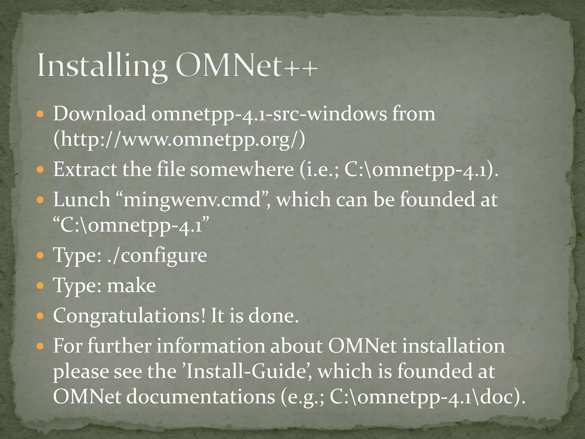 Tutorial 2 downloading and i nstalling omnet++ | PPT