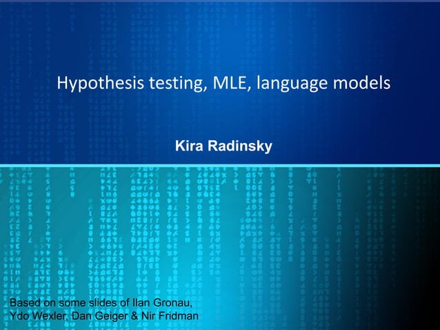 Tutorial 2 (mle + language models) | PPT