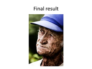 Dramatic Wrinkles effect Tutorial | PPTX