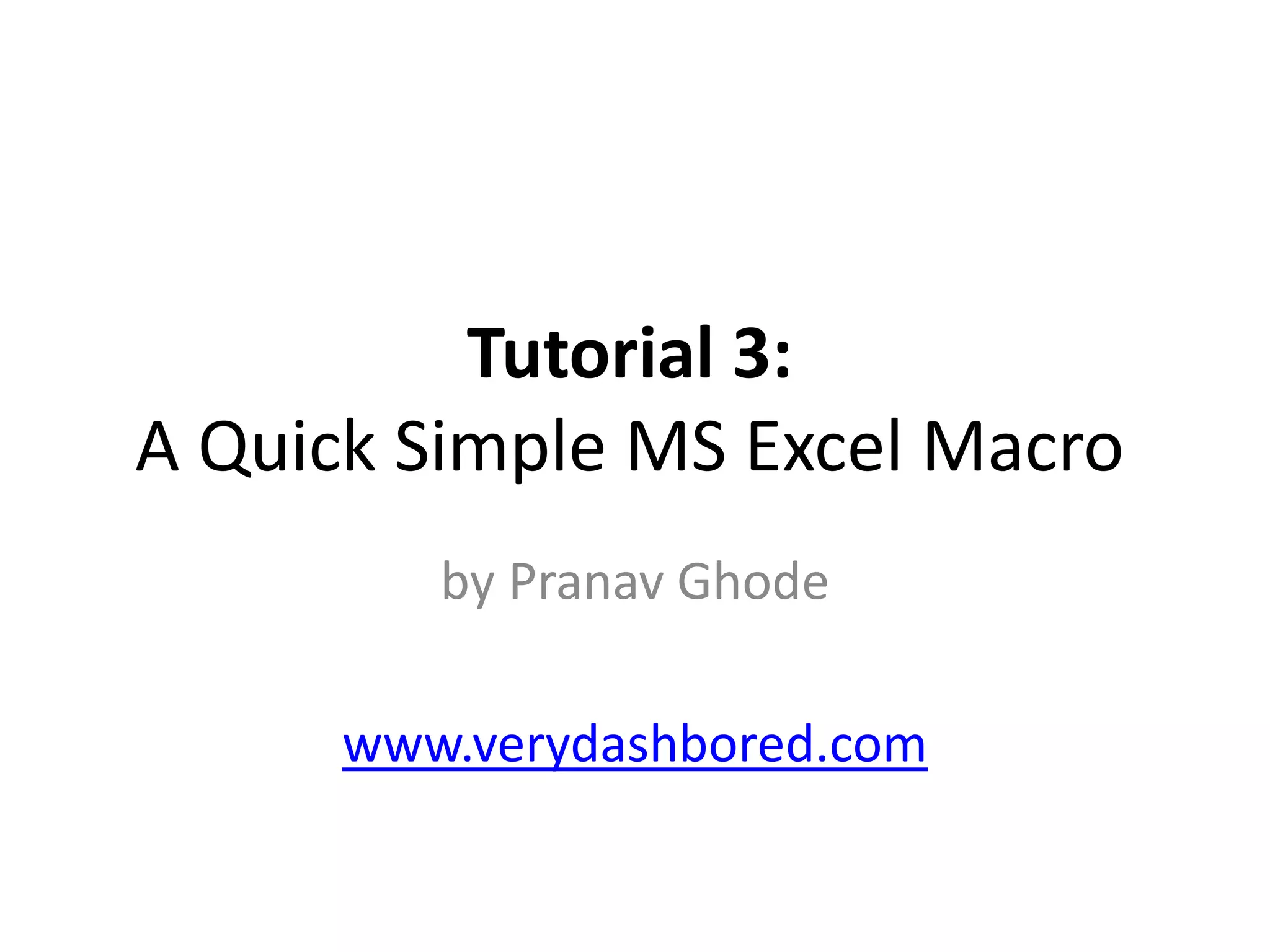 A Quick Simple MS Excel Macro | PPTX