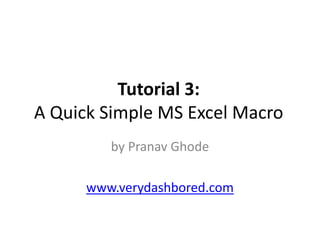 A Quick Simple MS Excel Macro | PPTX