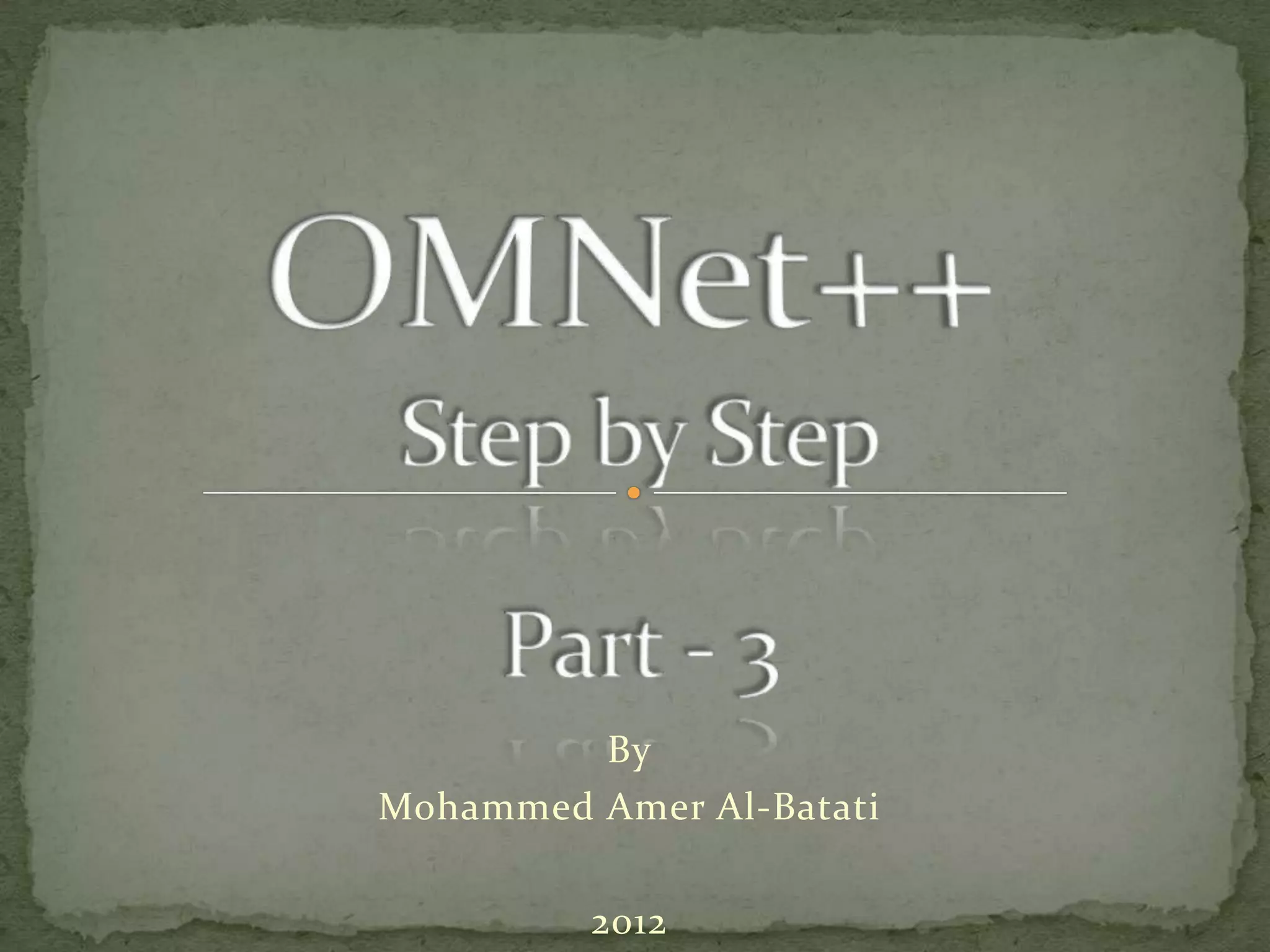 OMNet IDE Setup and Simple Network Model | PPT