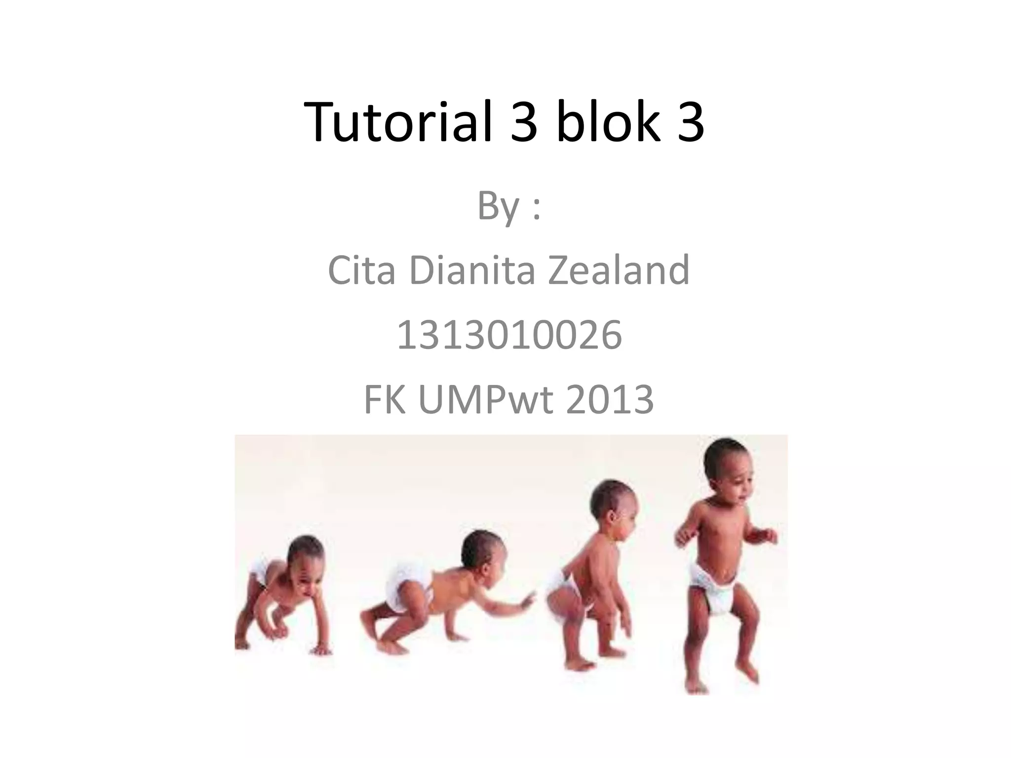 Tutorial 3 blok 3 | PPT