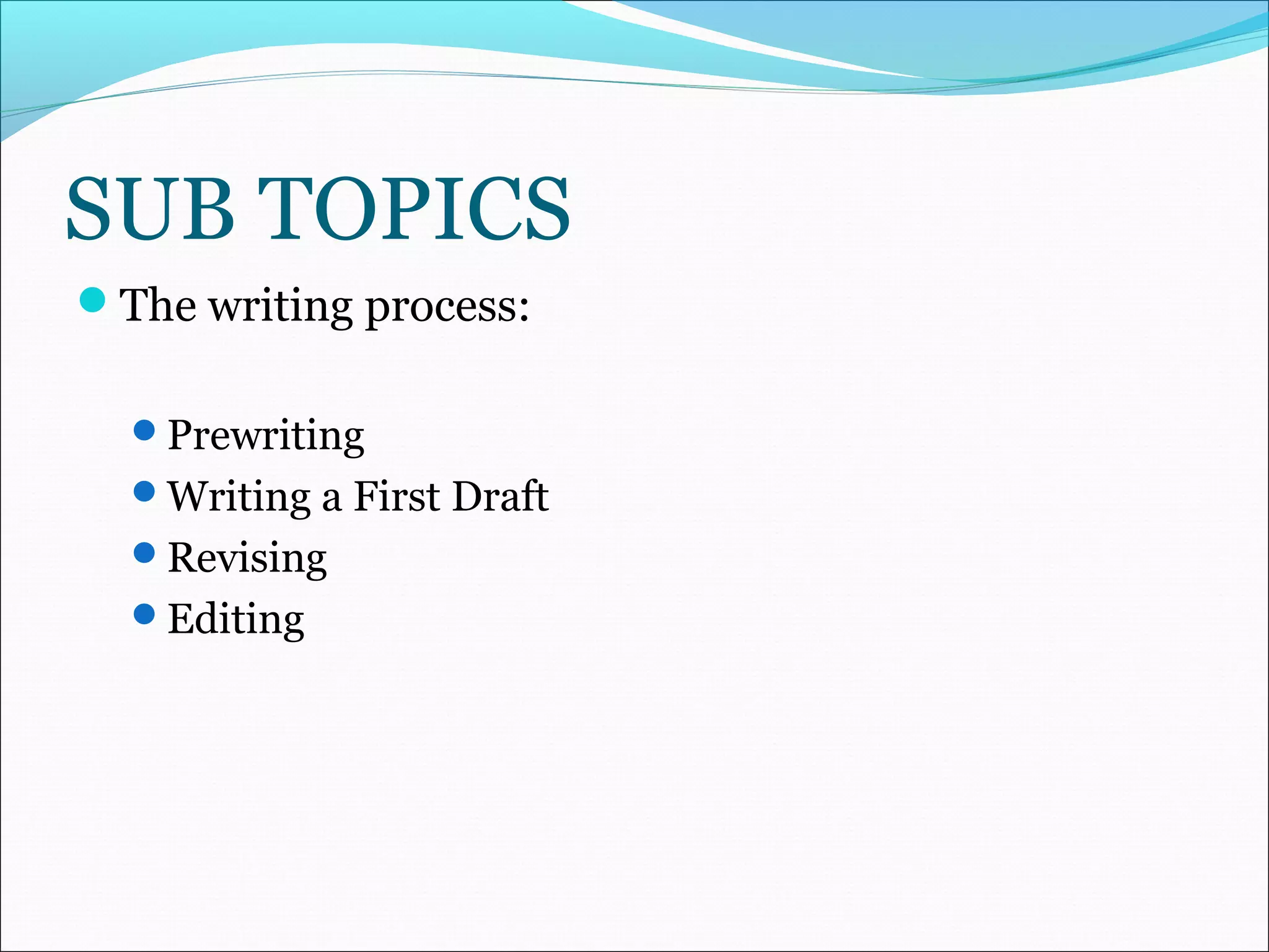Tutorial 3 (pre writing & process essay format) | PPT