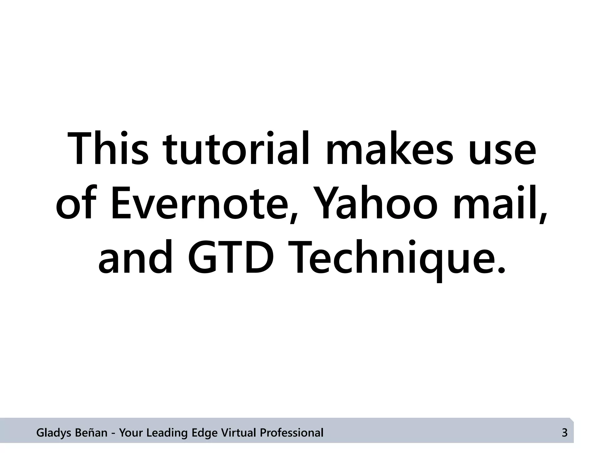 The Secret Weapon = evernote + email + getting things done | PPT